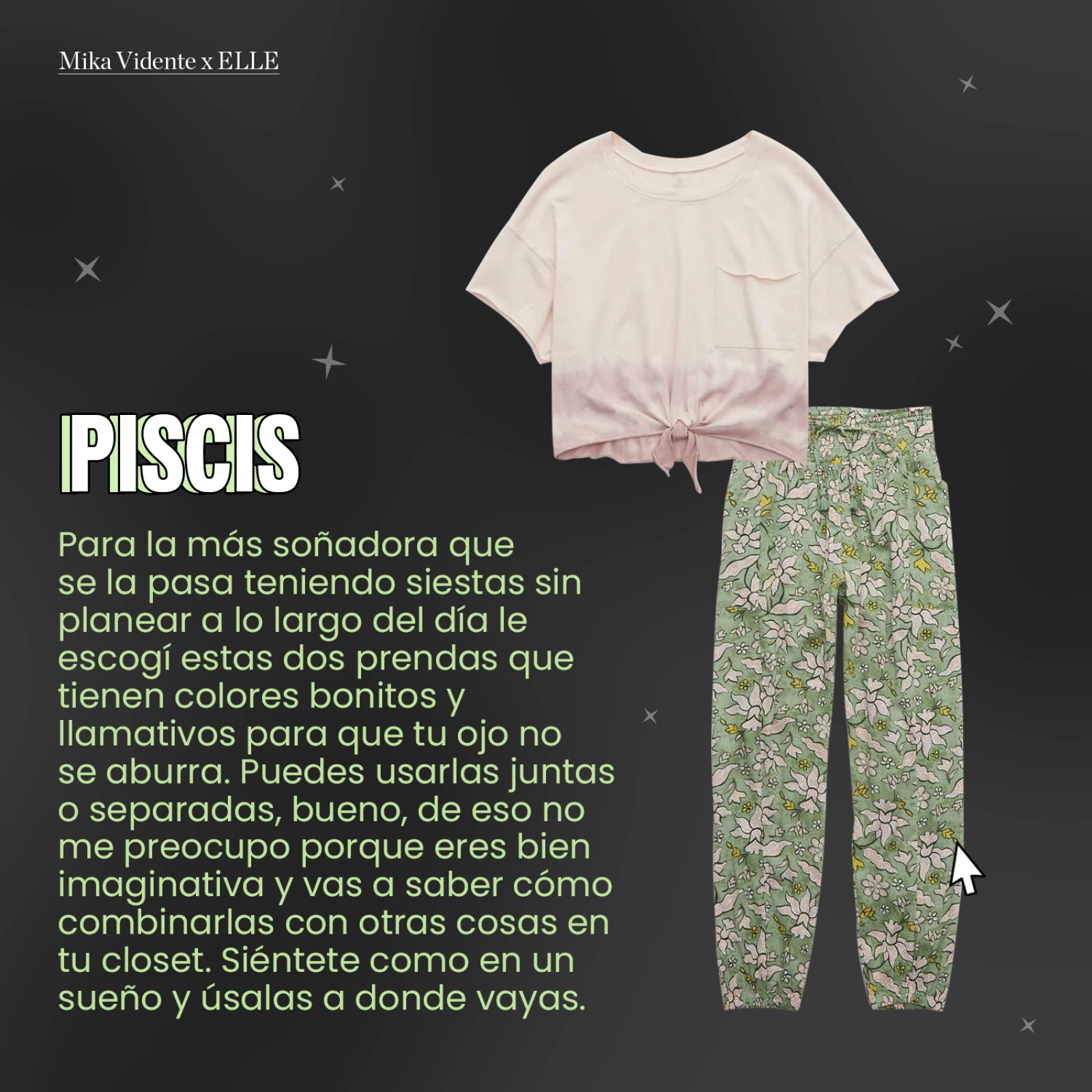 Mika Vidente elije tu look según tu signo, ¡tu horóscopo te conoce mejor!