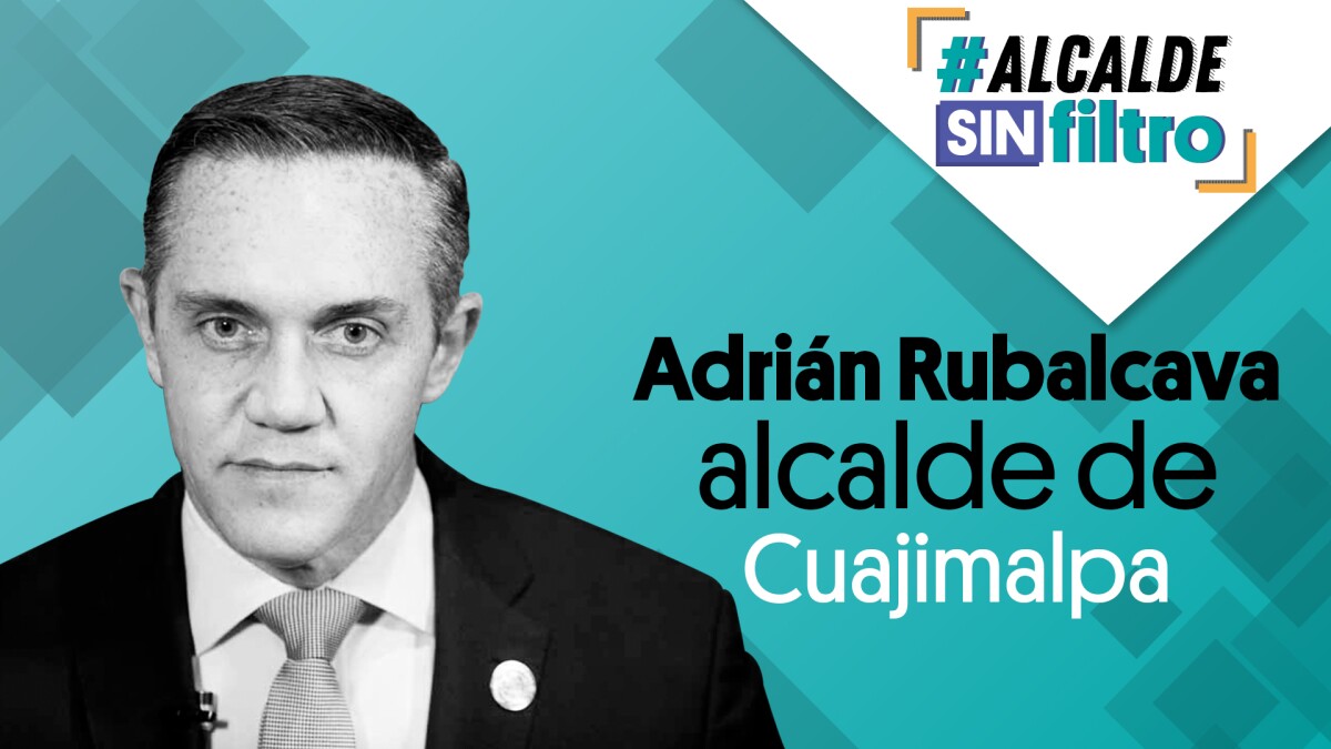 El Alcalde De Cuajimalpa Adrián Rubalcava En Alcaldesinfiltro ⚡ Envivo