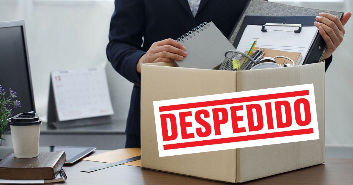 El despido justificado según la Ley Federal del Trabajo: en estos casos ...