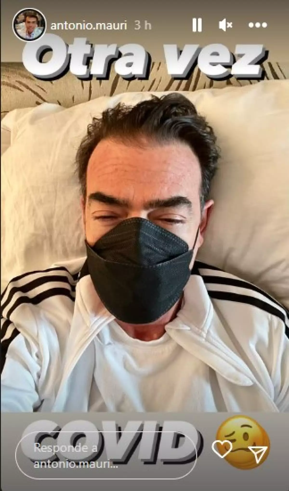 Toño Mauri está asustado y deprimido por riesgos de su tercer contagio ...